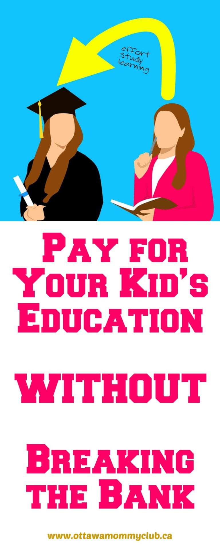 Pay for Your Kid’s Education WITHOUT Breaking the Bank - Ottawa Mommy Club