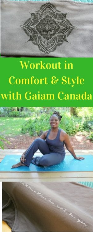 Workout in Comfort and Style this Summer with Gaiam Canada Apparel!