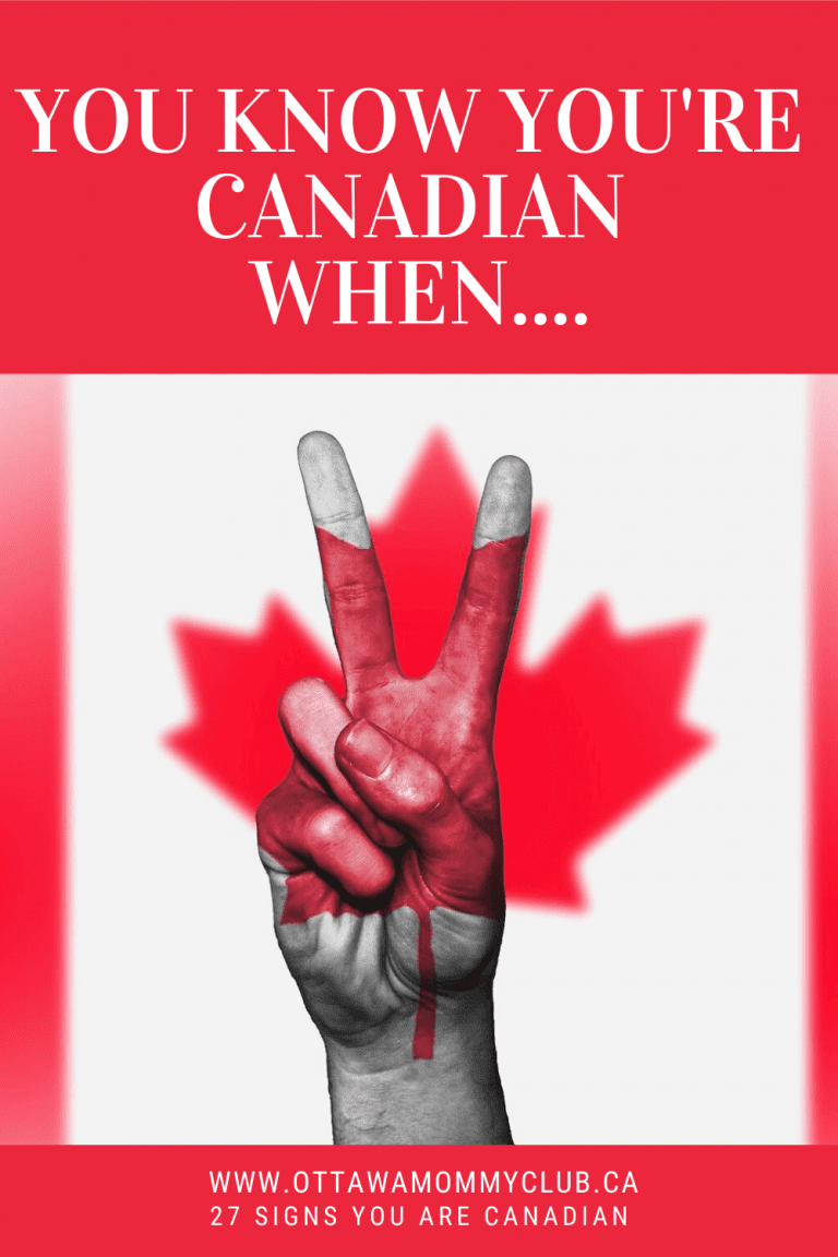 You Know You're Canadian When.... - Ottawa Mommy Club