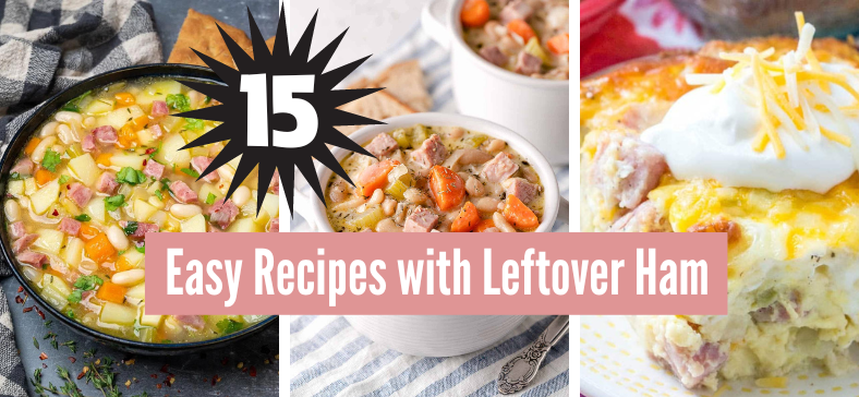 15 Easy Recipes with Leftover Ham | Ottawa Mommy Club