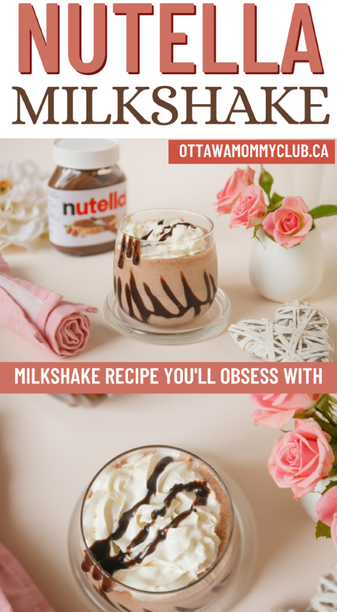 Nutella Milkshake | Ottawa Mommy Club